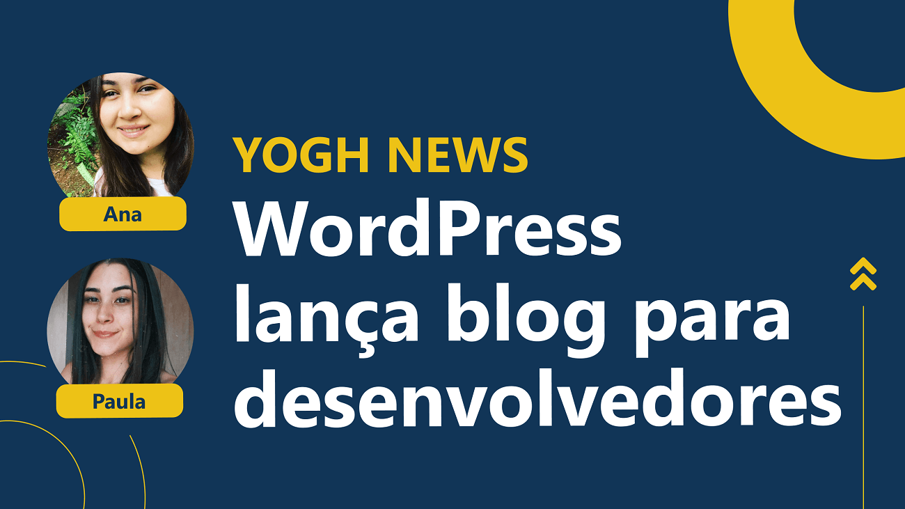 WordPress lança blog para desenvolvedores. Google lança guia de ...